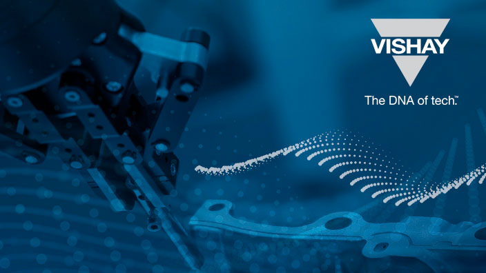 Vishay — Electronic Components Geared for Harsh Industrial & Automotive ...